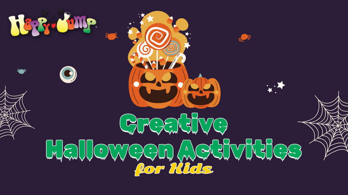 Creative Halloween Activities for Kids of All Ages - Happy Jump