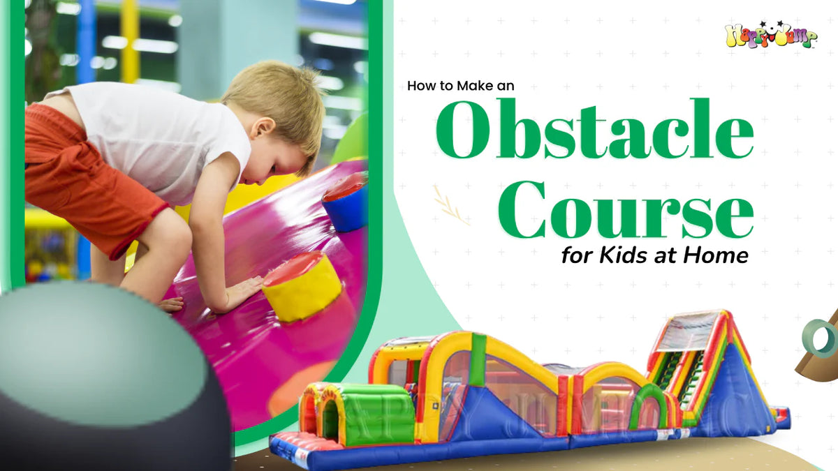 How to Make an Obstacle Course for Kids at Home - Happy Jump